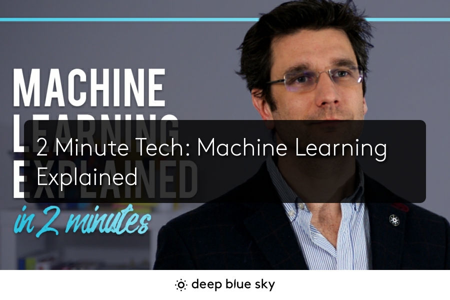 2 Minute Tech: Machine Learning Explained, Free Digital Strategy Advice